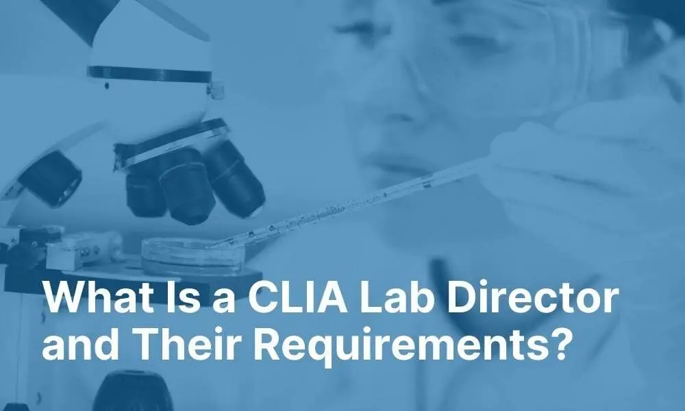 CLIA Lab Director Requirements - Lighthouse Lab Services