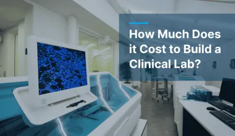 How Much Does It Cost to Build a Clinical Laboratory?