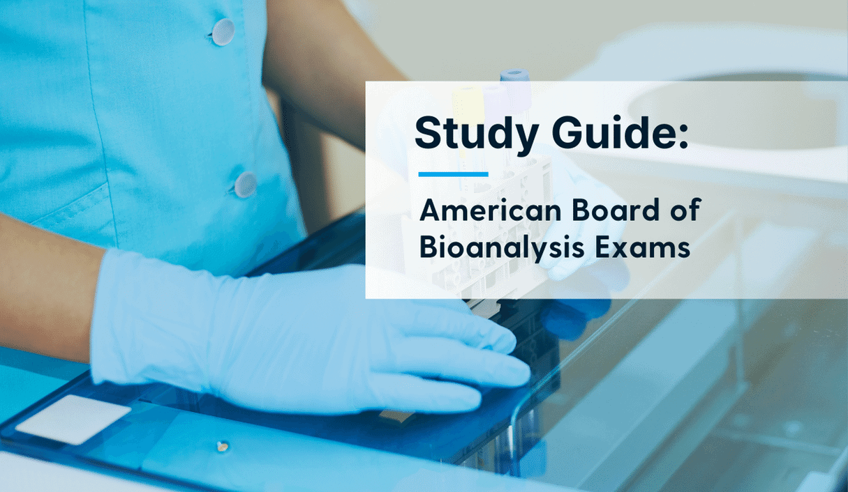 Preparing for the American Board of Bioanalysis Exams