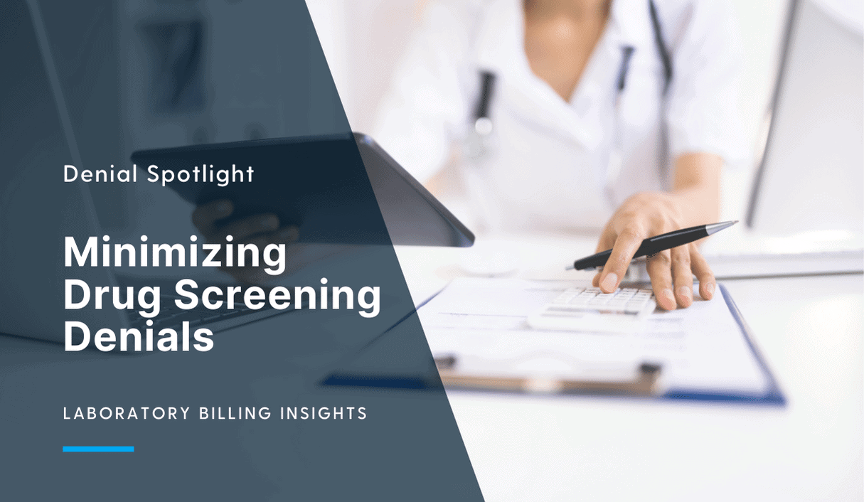 Examining Common Denial Reasons for Drug Screenings